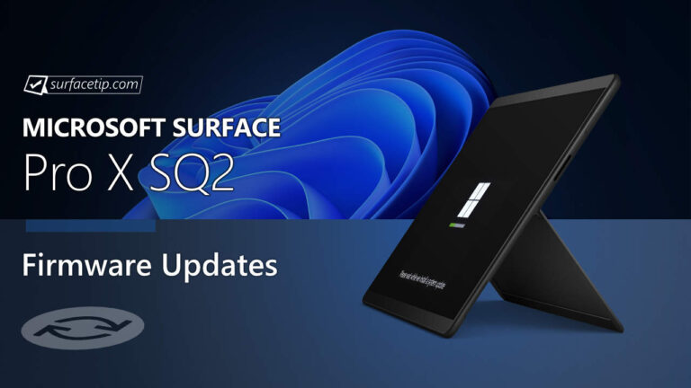 Microsoft rolled out May 2025 firmware updates for Surface Pro X SQ2